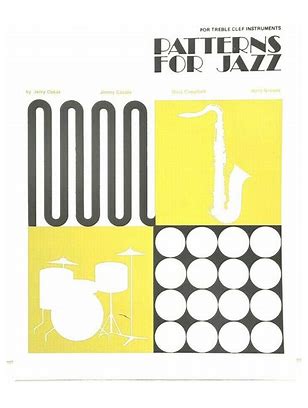 Patterns for Jazz: A Theory Text for Jazz Composition and Improvisatio ...
